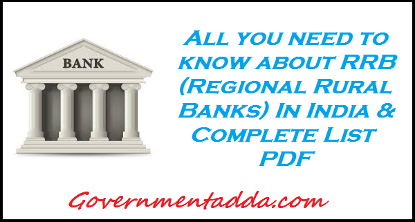 List of RRB (Regional Rural Banks) In India in detail - UPSC SSC ...
